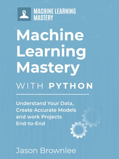 Machine Learning Mastery With Python