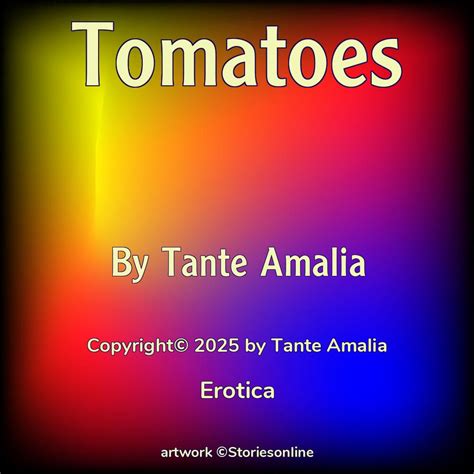 Tomatoes Erotica Sex Story