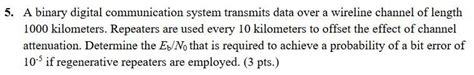 Solved 5 A Binary Digital Communication System Transmits