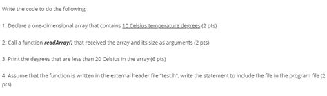 Solved Write The Code To Do The Following 1 Declare A