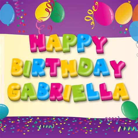 Premium Photo Happy Birthday Gabriella Gold Confetti Cute Balloon Card Photo Text Effect