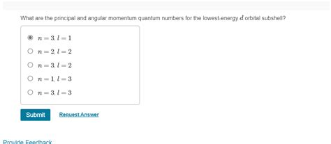 Solved What Are The Principal And Angular Momentum Quantum