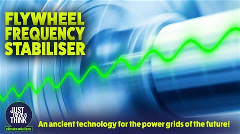 Flywheel Reinvention Revolutionising Our Power Grids Youtube