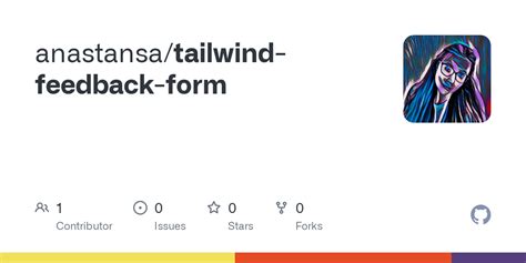 Github Anastansatailwind Feedback Form