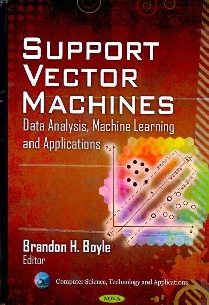 Support Vector Machines Data Analysis Machine Learning And Applications £15715