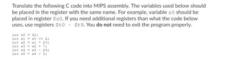 Solved Translate The Following C Code Into MIPS Assembly Chegg