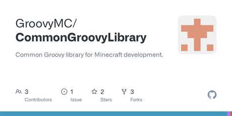 Github Groovymc Commongroovylibrary Common Groovy Library For Minecraft Development