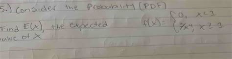 Solved 5 Consider The Probability PDF Find E X The Chegg Com