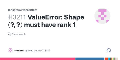 ValueError Shape Must Have Rank Issue Tensorflow Tensorflow GitHub