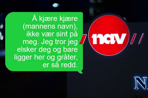 Rettsak Nav Nav Saksbehandlere Hadde Sex Med Klienten «jeg Vet Ikke Hva Jeg Skal Gjøre Med