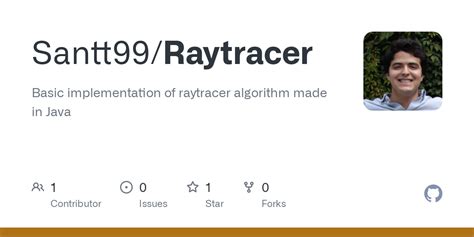 Github Santt99 Raytracer Basic Implementation Of Raytracer Algorithm Made In Java