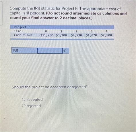 Solved Compute The IRR Statistic For Project F The Chegg Com