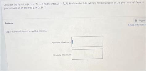 Solved Consider The Function F X 2x 8 On The Interval