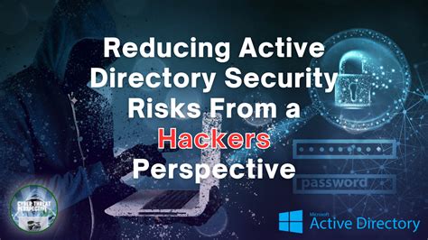Episode 46 Reducing Active Directory Security Risks From A Hackers