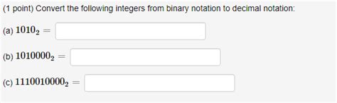 Solved 1 Point Convert The Following Integers From Binary