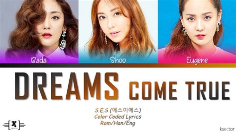 Ses Dreams Come True Lyrics Color Coded Hanromeng Youtube