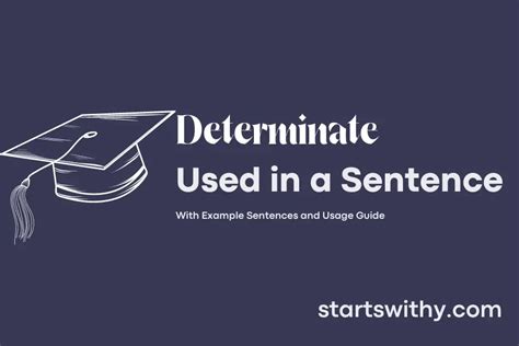 Determinate In A Sentence Examples 21 Ways To Use Determinate