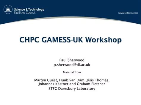 Ppt Chpc Gamess Uk Workshop Powerpoint Presentation Free Download Id5140110