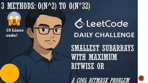 2411 Smallest Subarrays With Maximum Bitwise Or Leetcode Daily
