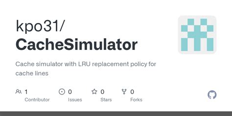Github Kpo Cachesimulator Cache Simulator With Lru Replacement Policy For Cache Lines