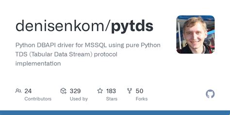 Github Denisenkompytds Python Dbapi Driver For Mssql Using Pure Python Tds Tabular Data