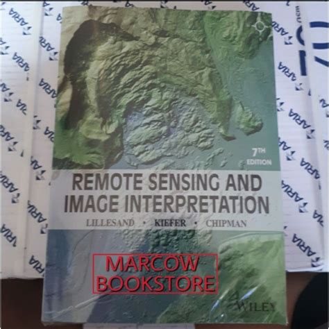 Jual Buku Remote Sensing And Image Interpretation 7th Edition By Lillesand Shopee Indonesia