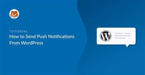 How To Send Push Notifications From WordPress The Easy Way
