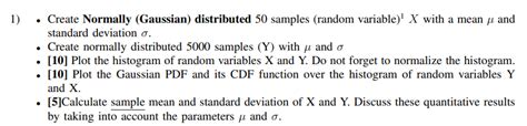 Solved 1 • Create Normally Gaussian Distributed 50