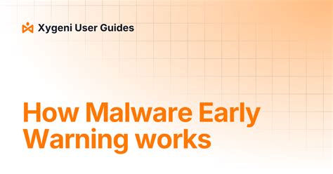 How Malware Early Warning Works Xygeni User Guides