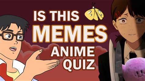 Anime Quiz Guess The Anime By Memes Youtube