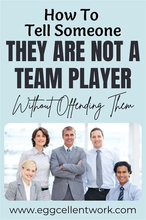 How To Tell Someone They Are Not A Team Player Without Offending Them