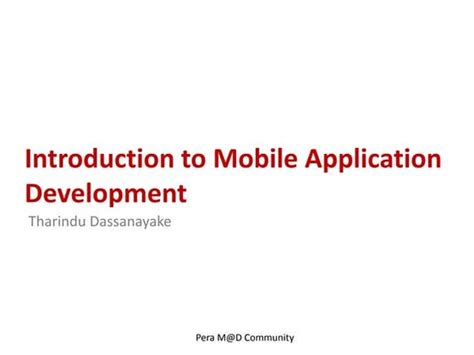 Introduction To Mobile Application Development Pptx