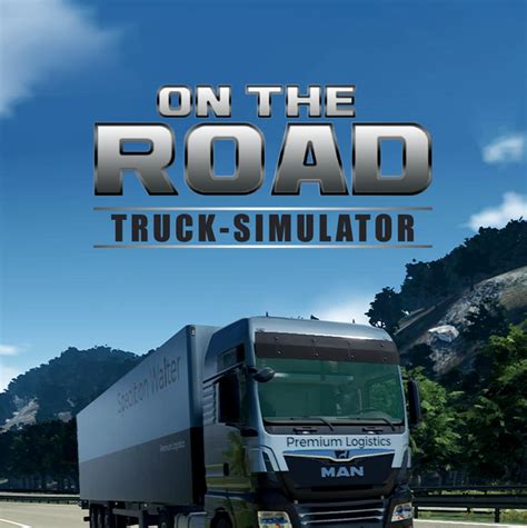 On The Road – Truck Simulator Cloud Gaming Availability - Cloud Gaming ...