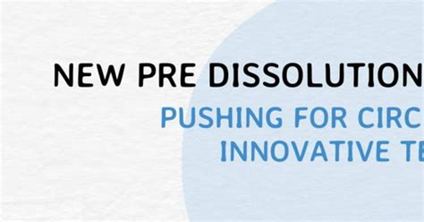 Boosting Dissolution Recycling Pre Establishes New Dissolution Taskforce Sustainable Plastics