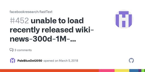 Unable To Load Recently Released Wiki News 300d 1m Subwordvec Using Gensim Api · Issue 452
