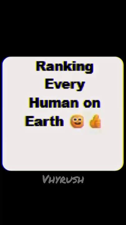 Ranking Every Human On Earth Part 2🌍 Youtube
