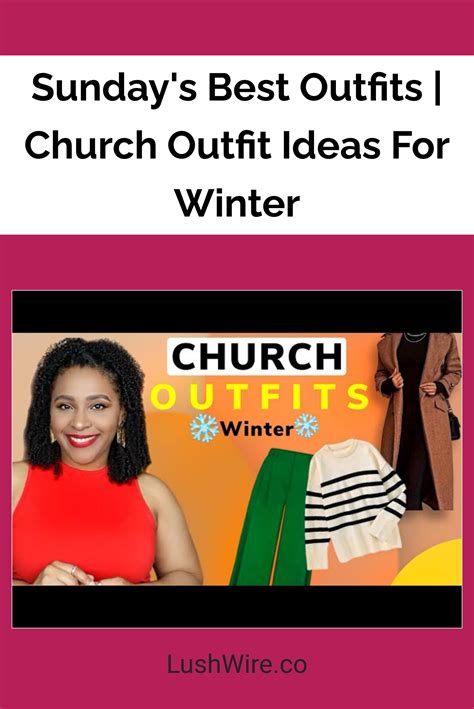 Sundays Best Outfits Church Outfit Ideas For Winter Lush Wire