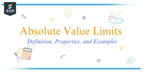 Absolute Value Limits Definition Properties And Examples