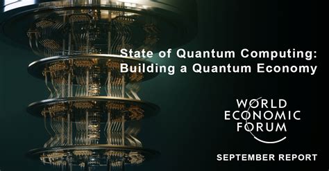 World Economic Forum Report State Of Quantum Computing Buildin