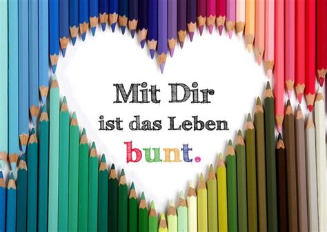 Mit Dir Ist Das Leben Bunt Liebeskarten And Sprüche 🌹💌 Echte Postkarten Online Versenden