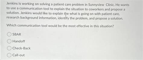 solved jenkins is working on solving a patient care problem