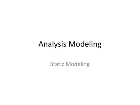 Static Analysis Modeling