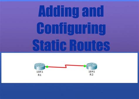 How To Add And Configure Static Routes On Cisco Router Upaae How To Add And Configure Static Routes On Cisco Router Upaae