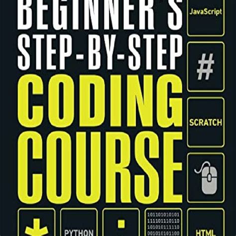 Stream Pdf⚡️read ️online Beginners Step By Step Coding Course Learn Computer Programming