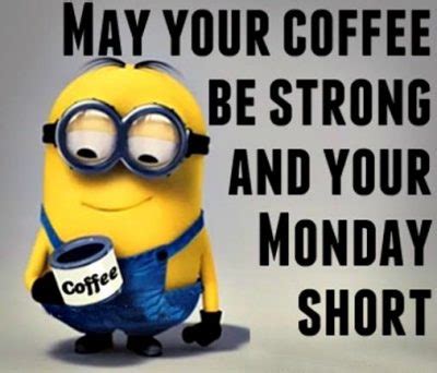 Funny Monday Coffee Memes And Images To Make You Laugh