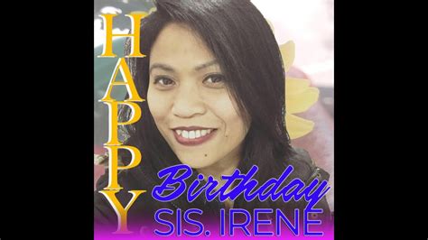 Blessed Birthday Maria Irene Maique Caday Youtube