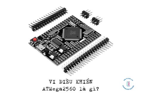 Atmega2560 Là Gì Sơ đồ Chân Thông Số Kỹ Thuật Và ứng Dụng Điện Tử