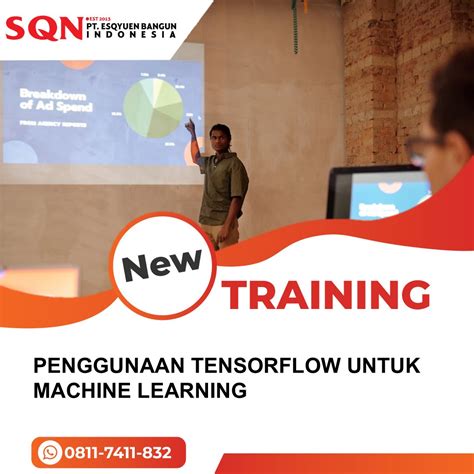 Training Penggunaan Tensorflow Untuk Machine Learning Sqn Training