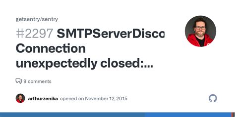 Smtpserverdisconnected Connection Unexpectedly Closed Timed Out · Issue 2297 · Getsentry