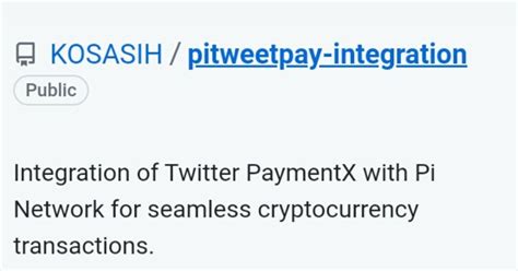 Kosasih Presents Pitweetpay The Latest Integration Between Paymentx And Pi Network Hokanews